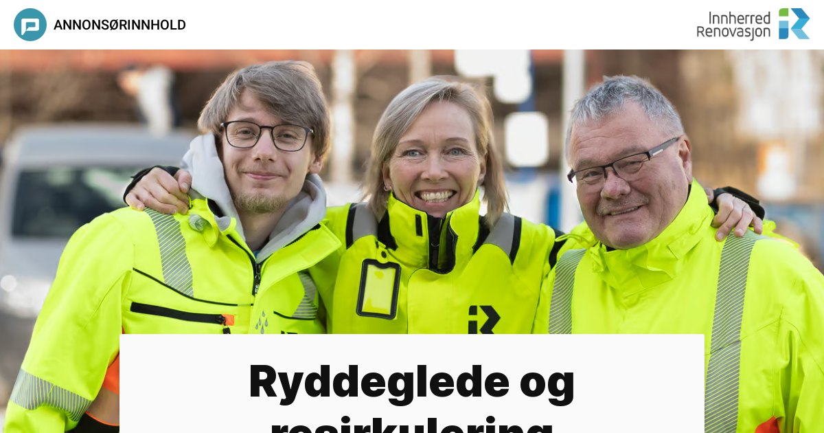 Annonsørinnhold: Ryddeglede og resirkulering